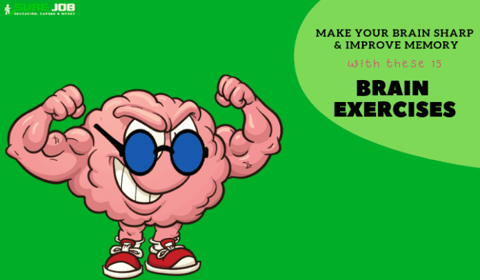15 Brain Exercises to Make Brain Sharp and Improve Memory