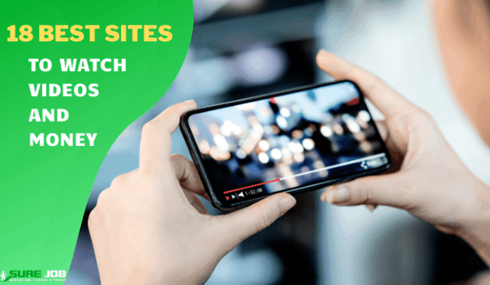 Watch Videos and Earn Money Online with 18 Best Websites