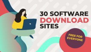 30 Safest & Free Software Download Sites for Windows in 2022